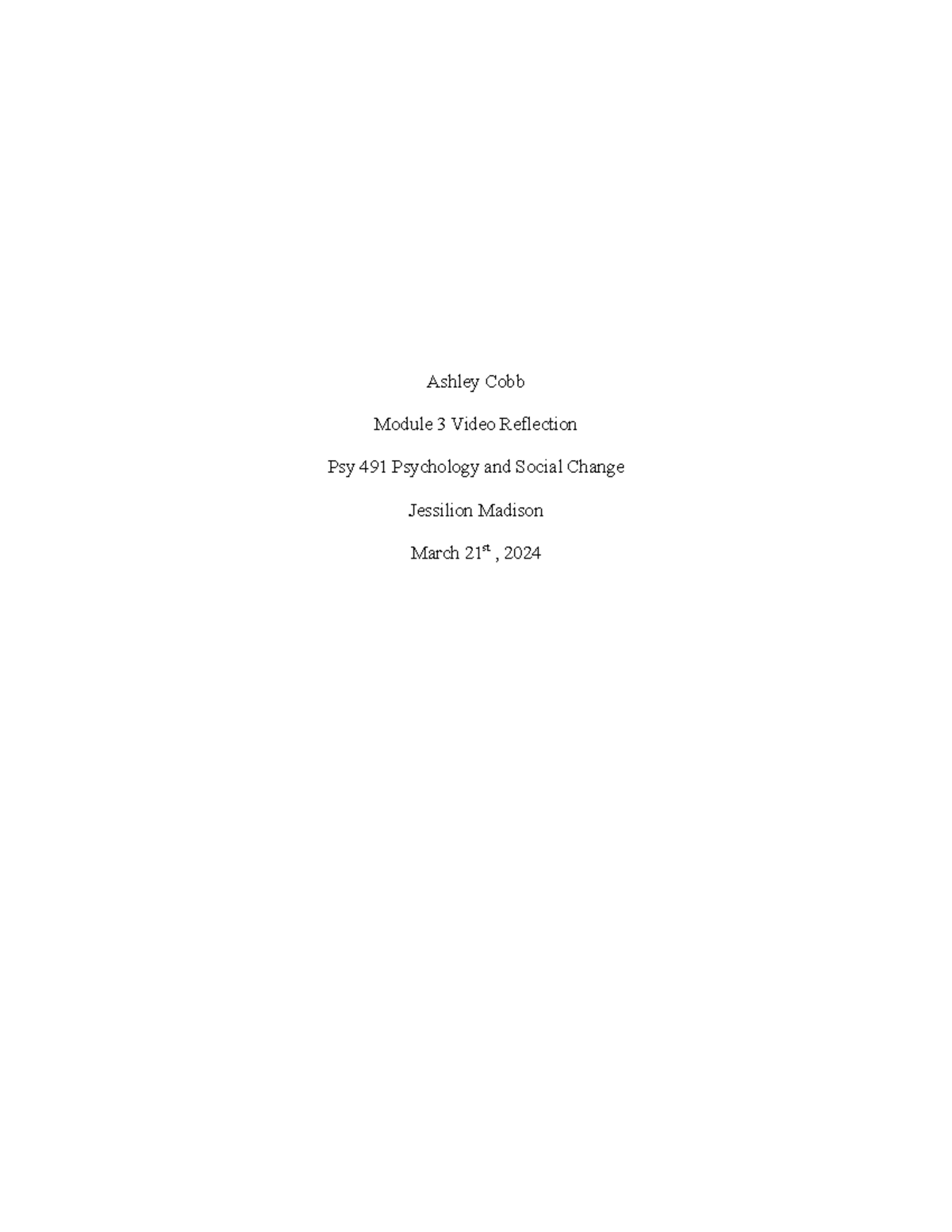 Video 3 reflection - Ashley Cobb Module 3 Video Reflection Psy 491 ...