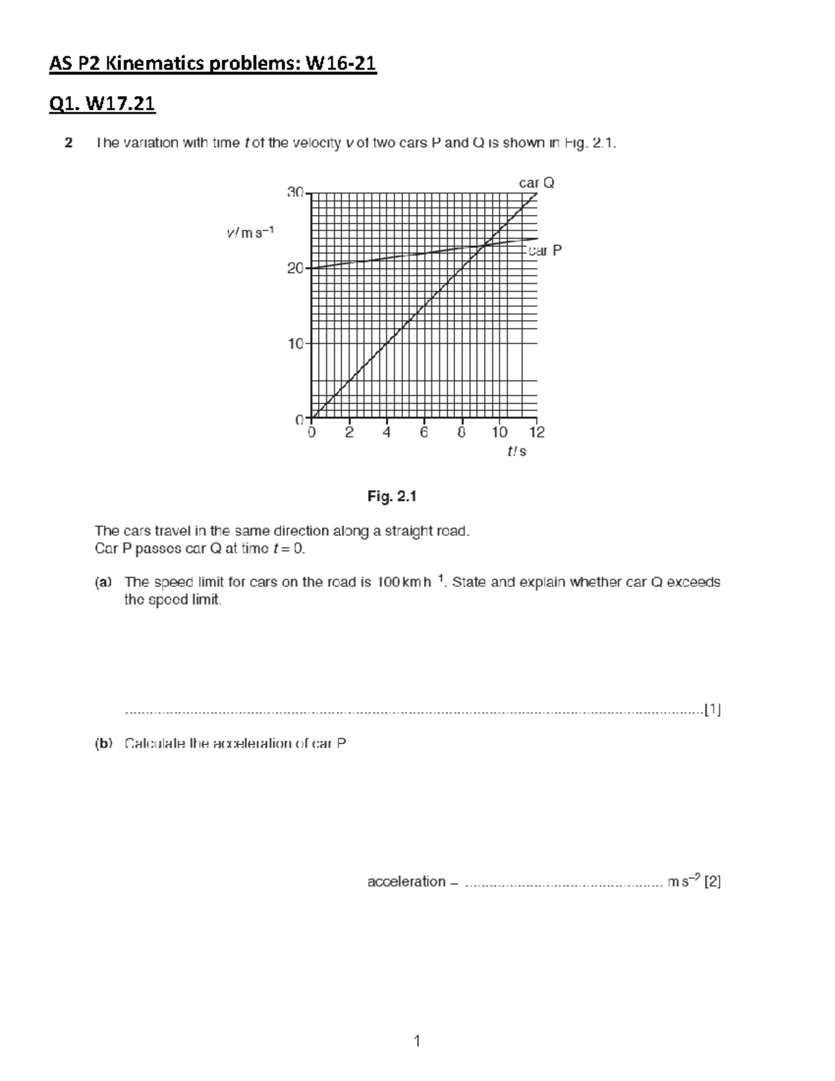 AS kinematics P2 W16-21 - A Level Physics - AS P2 Kinematics problems: W16- Q1. W17. Q3. Q4. Q6 ...