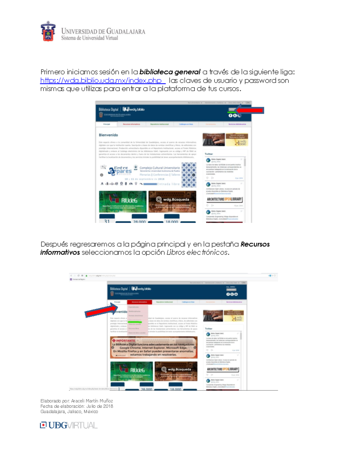 Tutorial Como ingresar a la bilioteca virtual - Elaborado por: Araceli MartÌn MuÒoz Fecha de ...