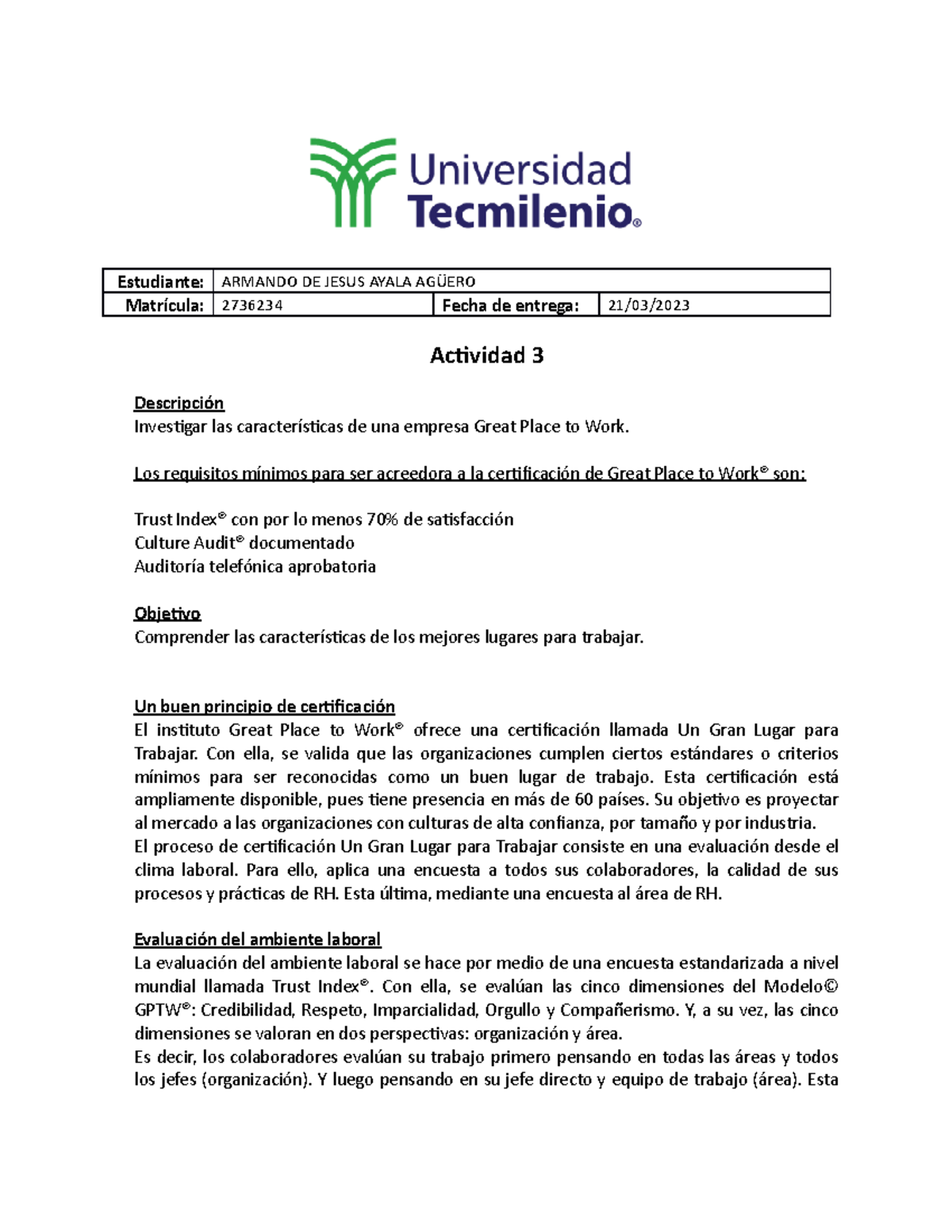 Actividad 3 - Estudiante: ARMANDO DE JESUS AYALA AGÜERO Matrícula: 2736234 Fecha de entrega: 21 ...