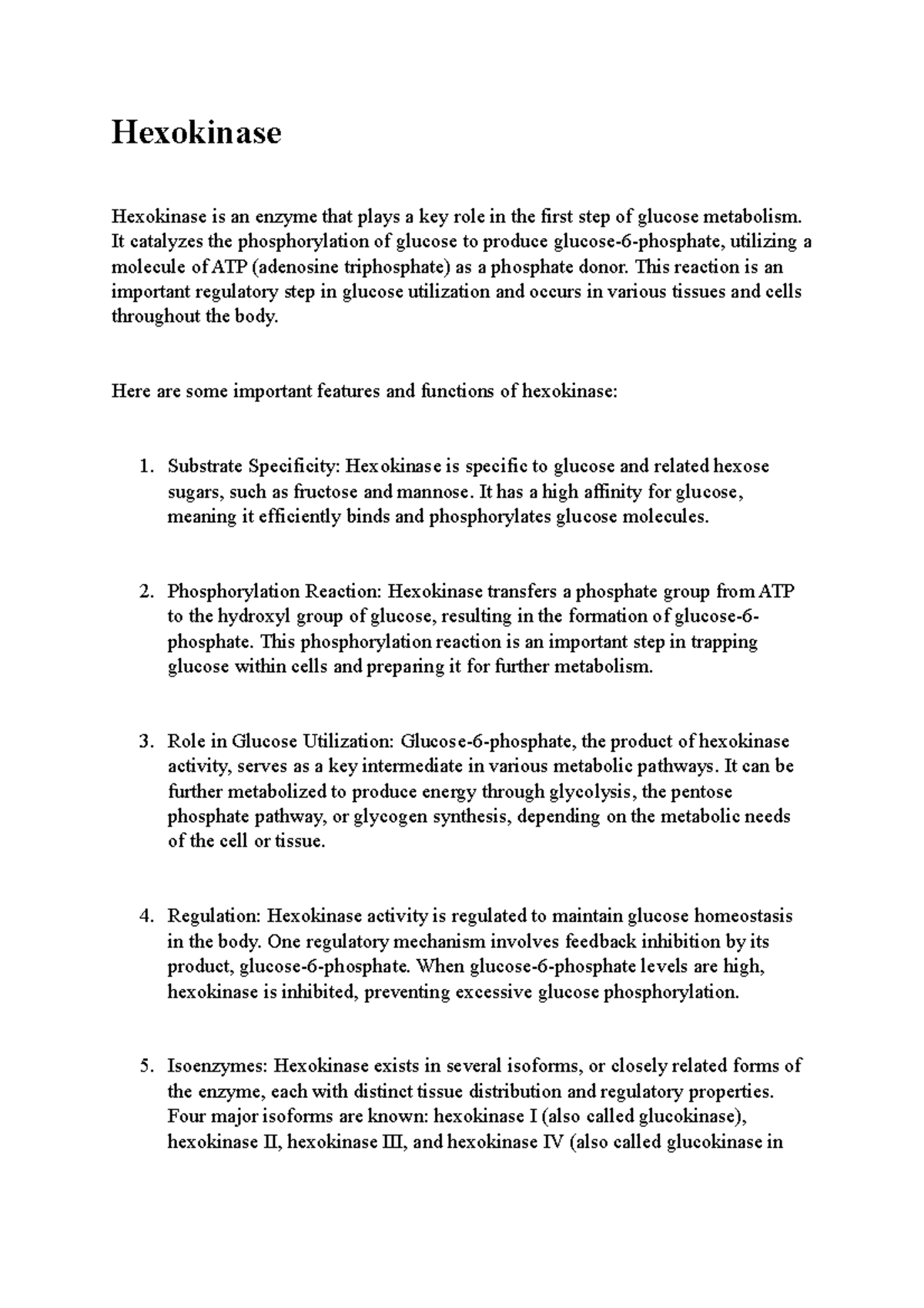 . Hexokinase - Hexokinase Hexokinase is an enzyme that plays a key role ...