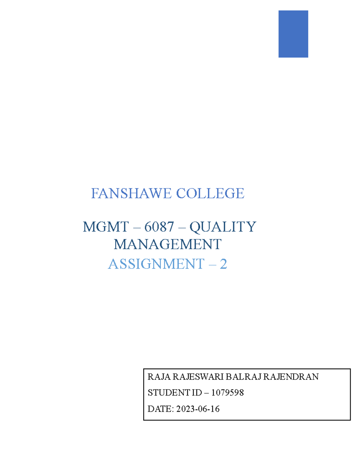 Quality Assignment 2 - MGMT 7008 - Fanshawe - Studocu