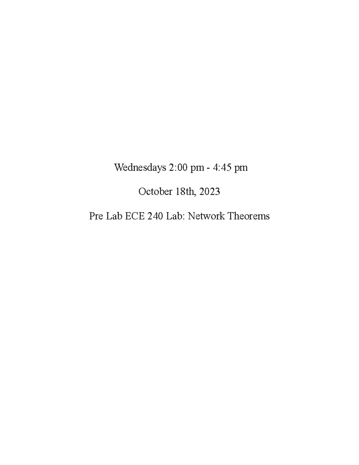 ECE240L Network Theorems Pre Lab - Wednesdays 2:00 pm - 4:45 pm October ...