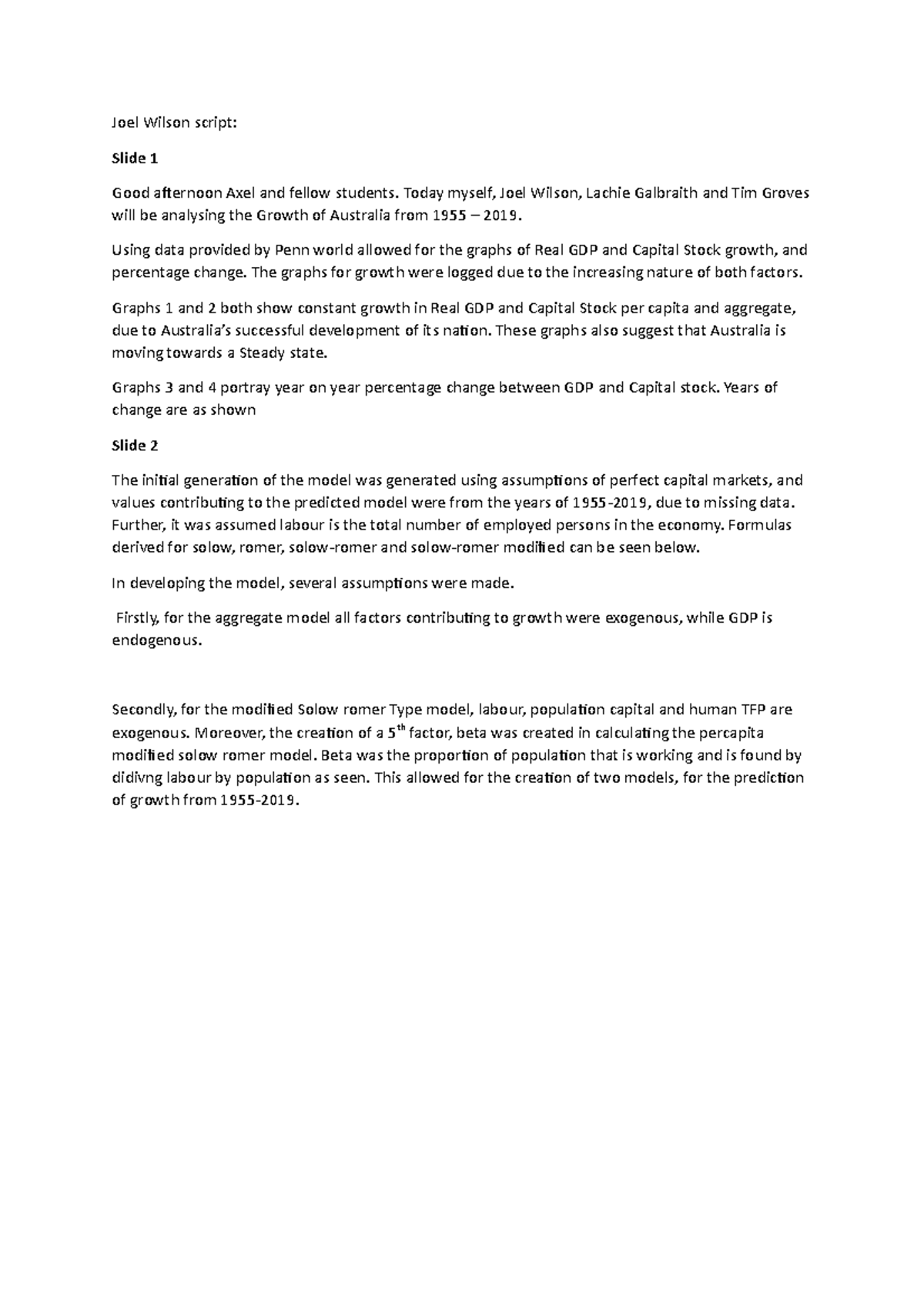 Script - given sceipt - Joel Wilson script: Slide 1 Good afternoon Axel ...