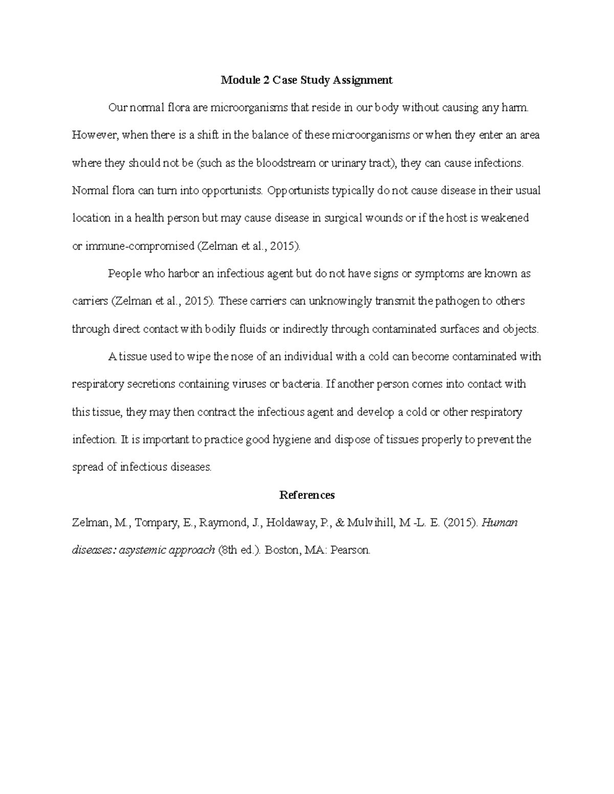 Module 2 Case Study - Rrrr - Module 2 Case Study Assignment Our normal ...