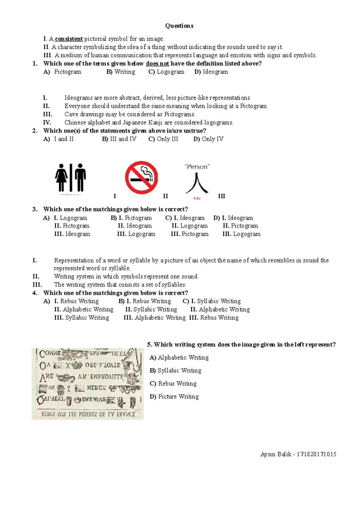 Questions ling 2 - Questions I. A consistent pictorial symbol for an ...