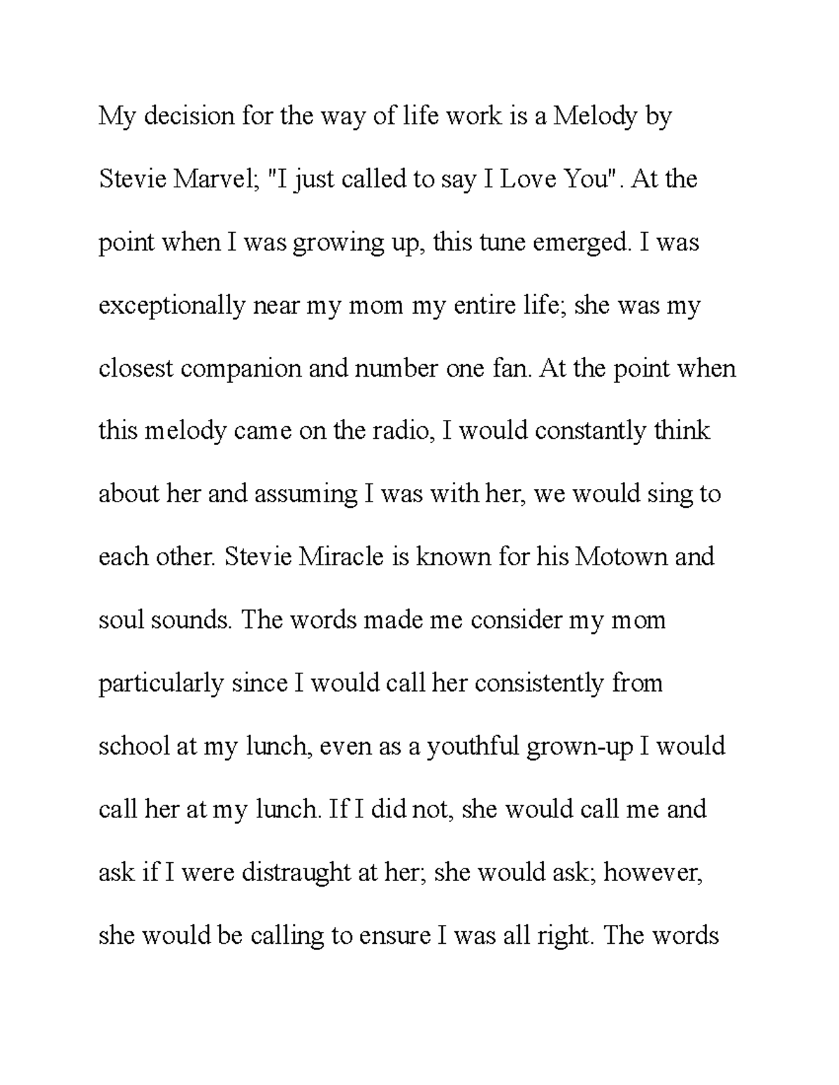 Cultural Work and Its Value essay - My decision for the way of life ...