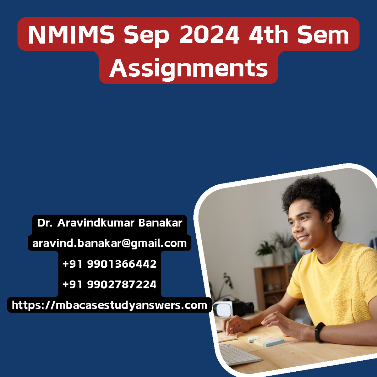 NMIMS SEP 2024 4th Sem Assignments by Dr. Aravind Banakar - 9901366442 - 9902787224 - Studocu