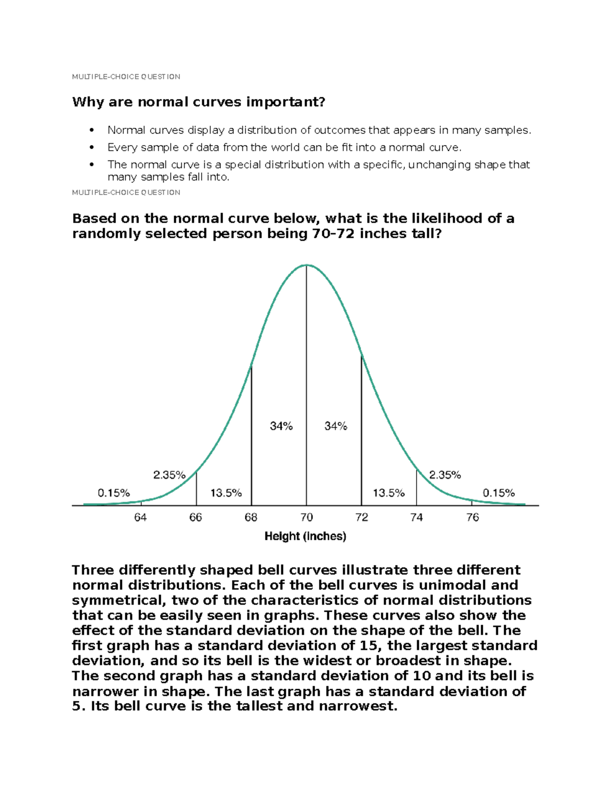 Multiple - practice materials - MULTIPLE-CHOICE QUESTION Why are normal ...