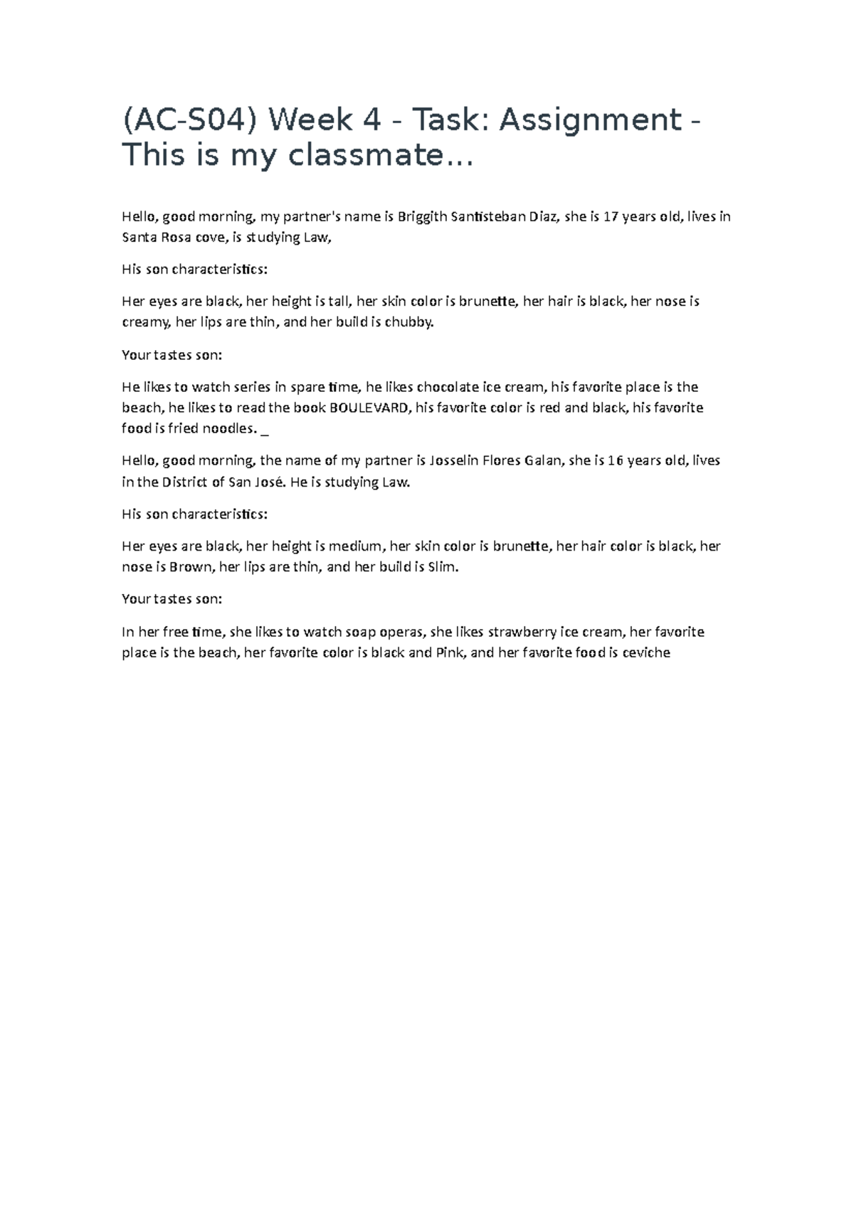 (AC-S04) Week 4 - Task Assignment - This is my classmate - .. Hello, good morning, my partner's ...
