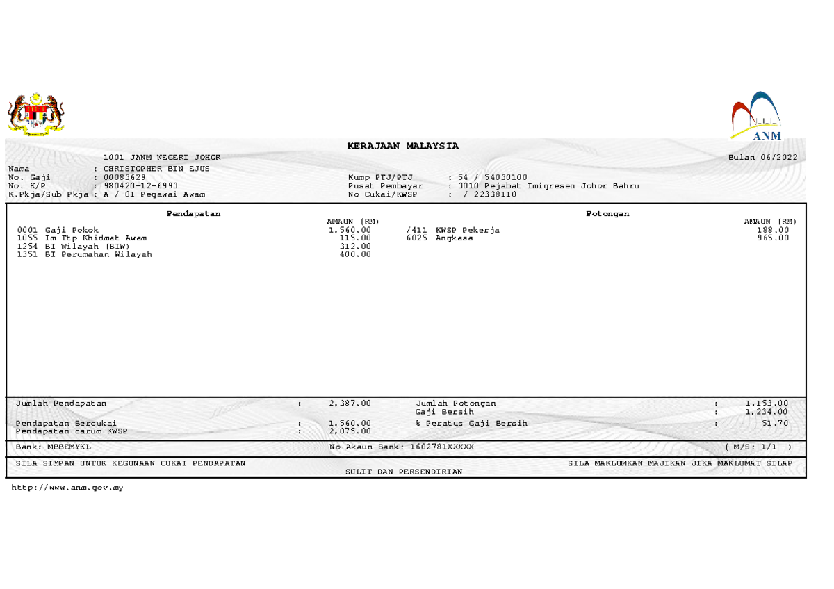 Payslip 6 2022 (C01) - yoo - Pendapatan Potongan AMAUN (RM) AMAUN (RM) 0001 Gaji Pokok 1,560 / ...