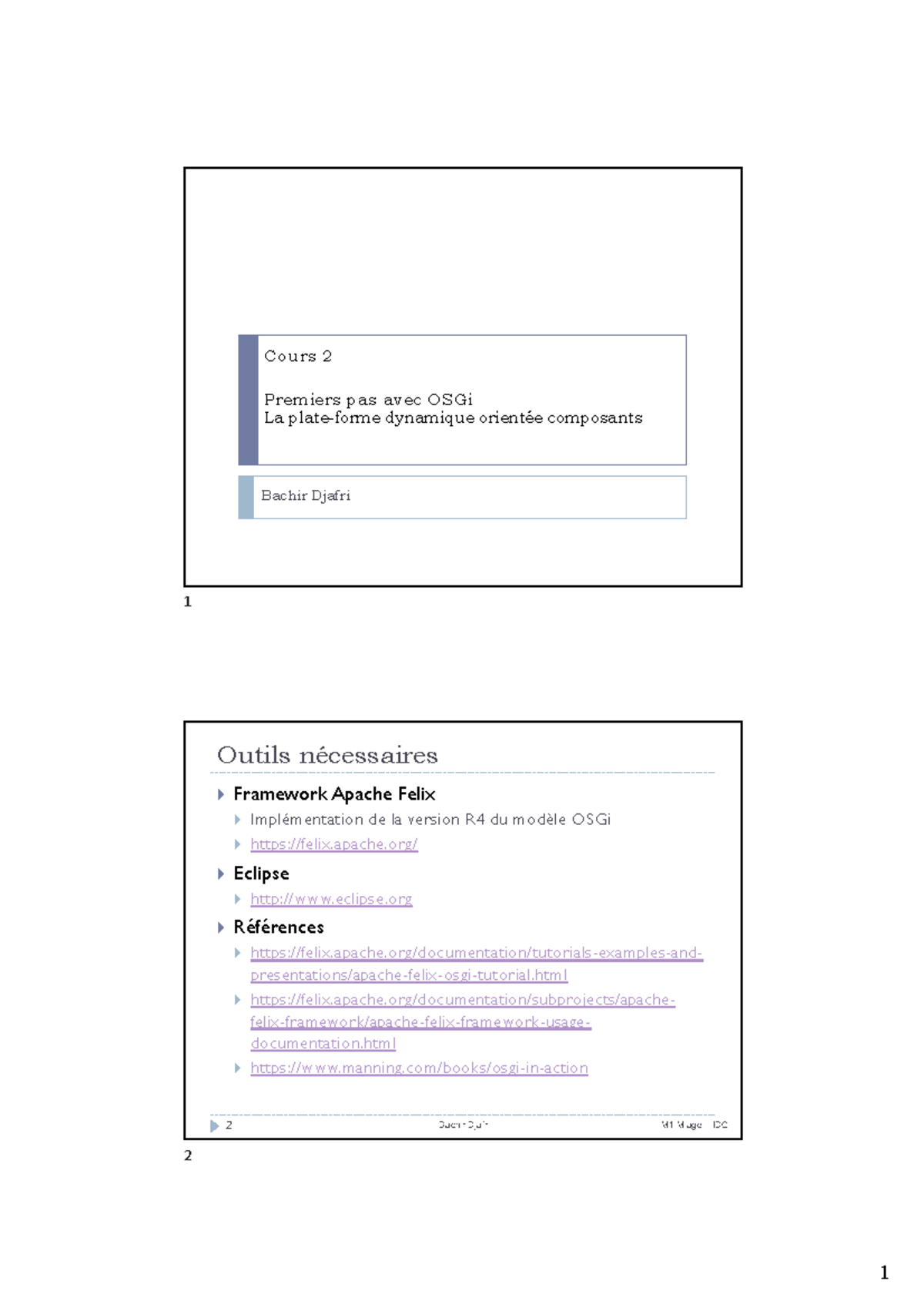 Cours 2-1 IDC - OSGI - introduction - Cours 2 Premiers pas avec OSGi La ...