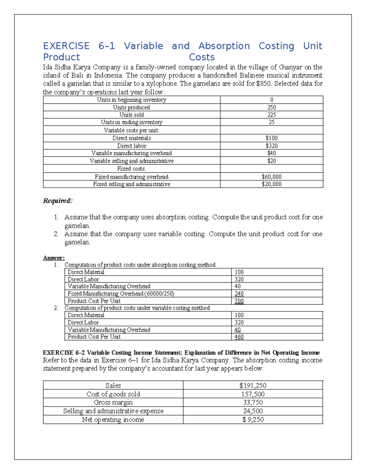 Chapter 4 Variable Costing and Segment Reporting - EXERCISE 6–1 Variable and Absorption Costing ...