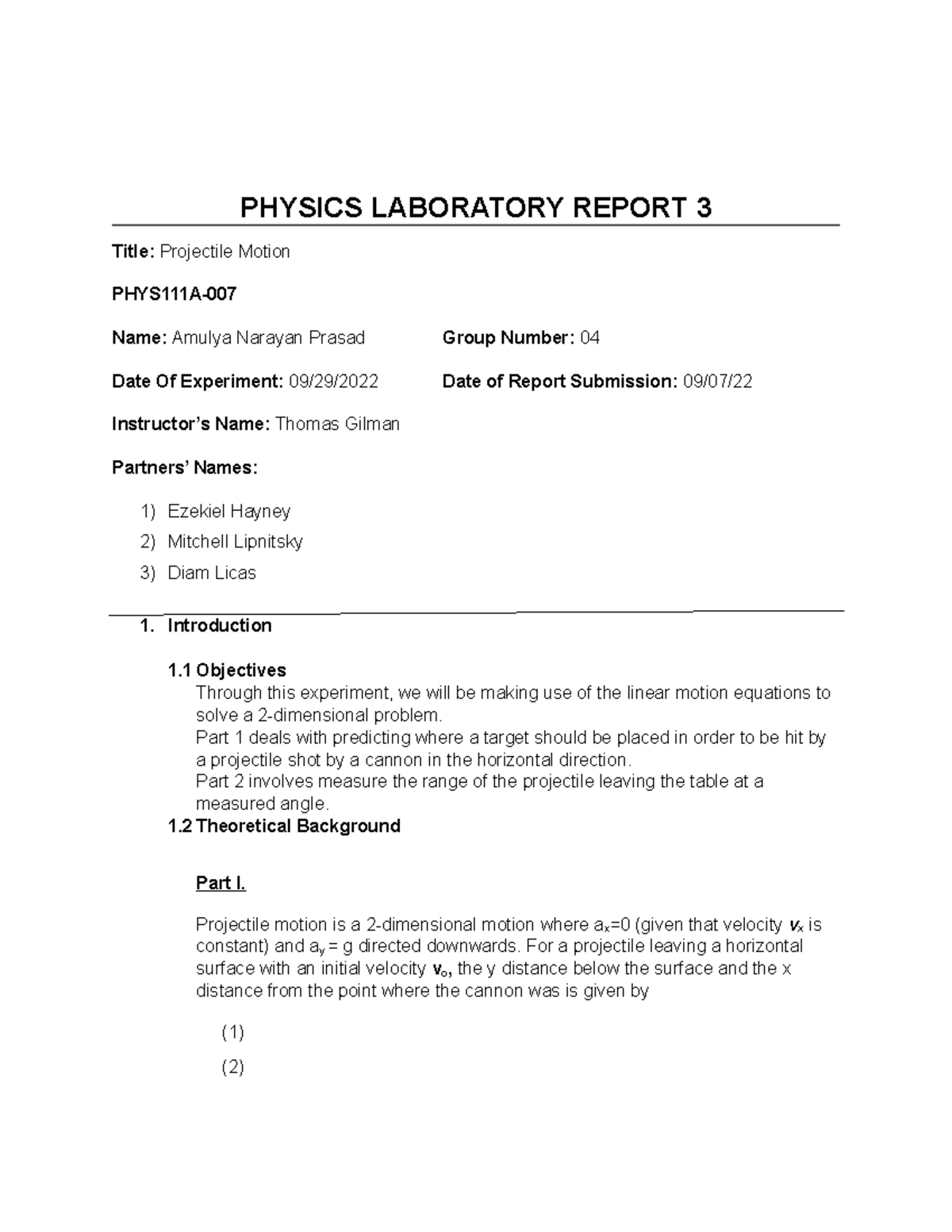 Physics Laboratory Report 111 - PHYSICS LABORATORY REPORT 3 Title ...