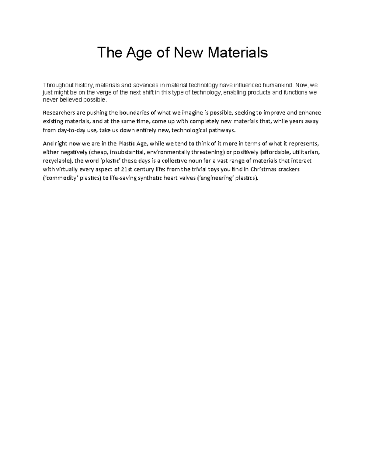 The Age of New Materials - The Age of New Materials Throughout history ...