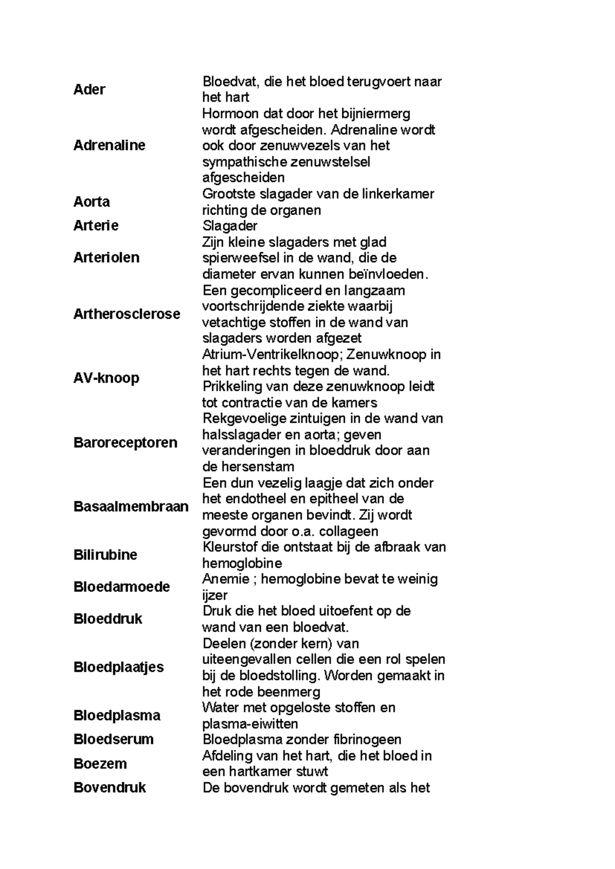Bio begrippenlijst transport - Ader Bloedvat, die het bloed terugvoert ...