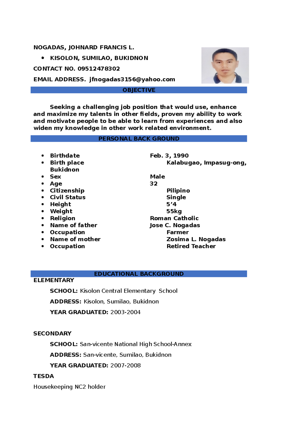 Kokoy resume - NOGADAS, JOHNARD FRANCIS L. KISOLON, SUMILAO, BUKIDNON ...