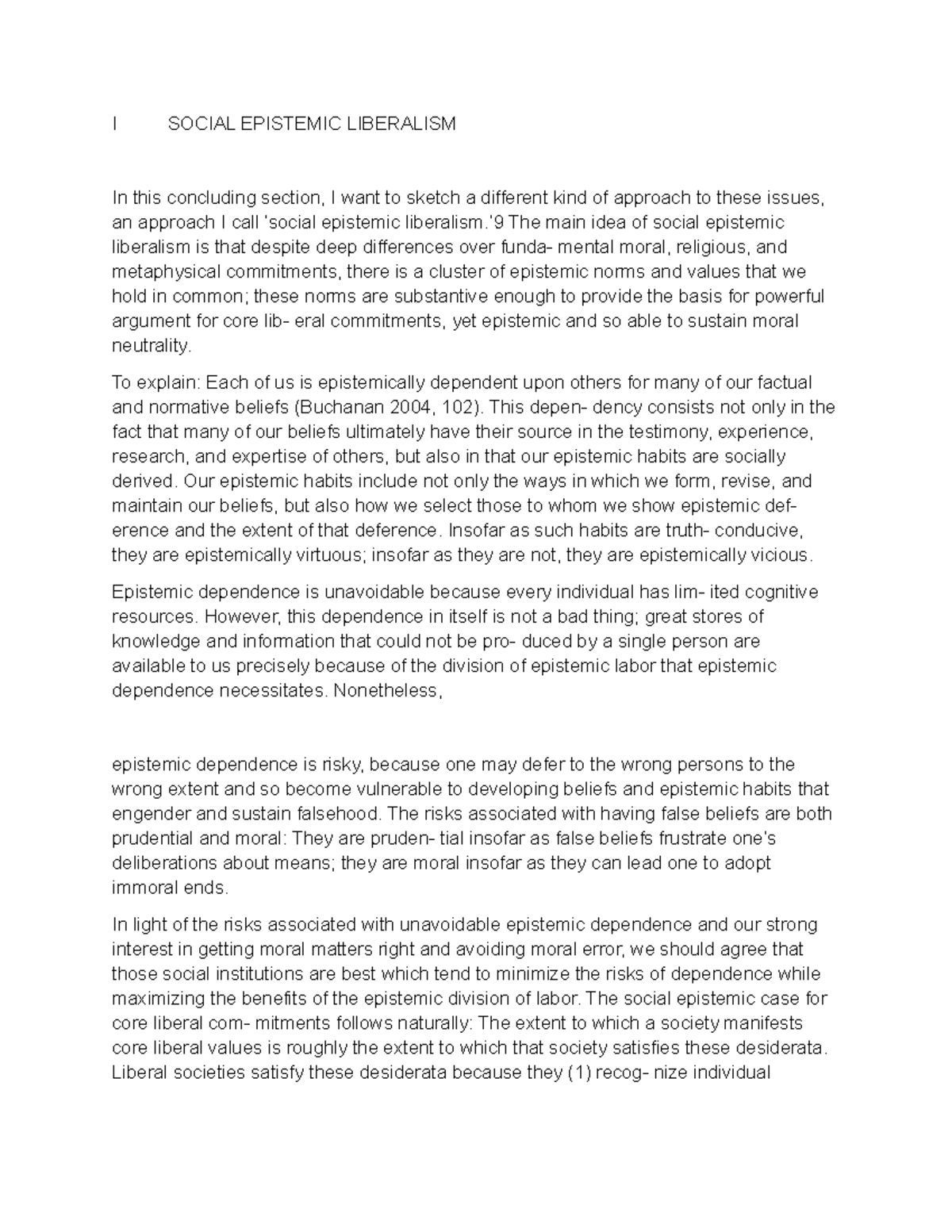 Isocial Epistemic Liberalism - I SOCIAL EPISTEMIC LIBERALISM In this ...