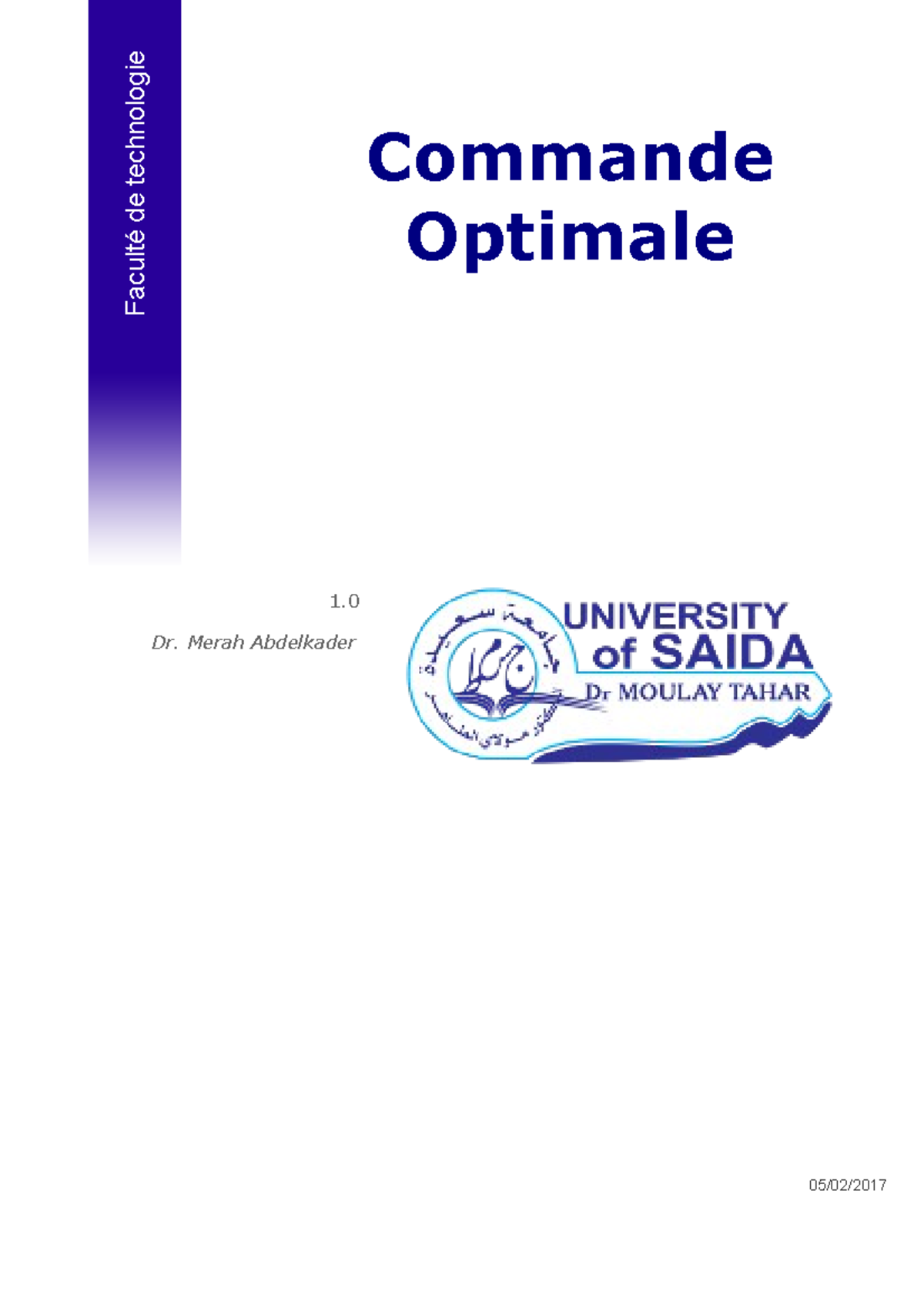 Chapitre 2 - MIX - Faculté de technologie Dr. Merah Abdelkader Commande Optimale 05/02/ 1 ...