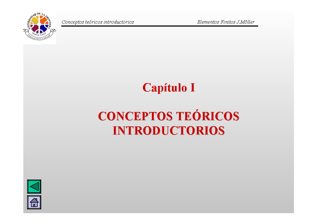 Capitulo i - Elementos Finitos - Conceptos teóricos introductorios Elementos Finitos Jöller Cap ...