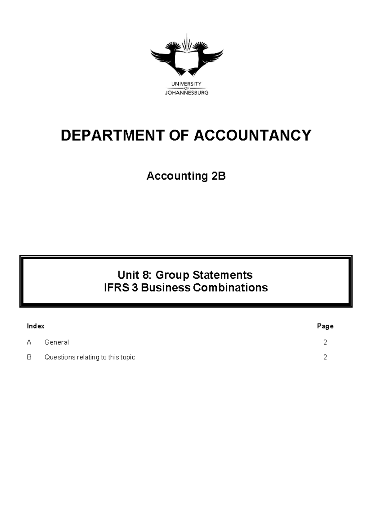 Unit 8-Group Statements l IFRS 3 Business combinations - Unit 8: Group Statements IFRS 3 ...