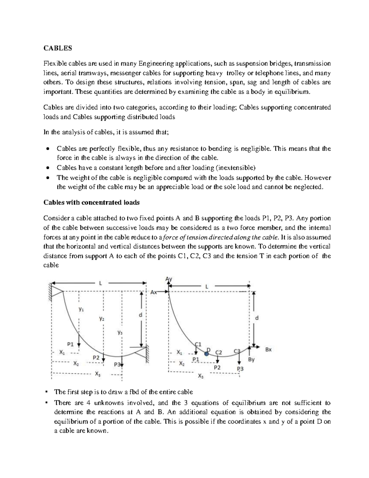 Engineering Mechanics Lecture 4 - CABLES Flexible cables are used in ...