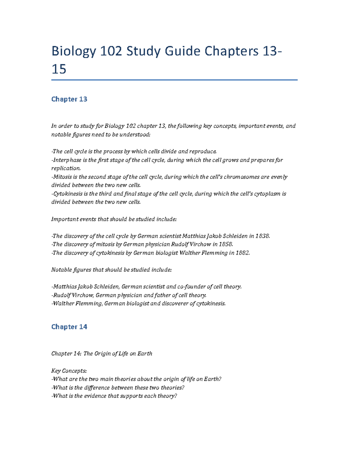 Biology 102 Study Guide Chapters 13-15 -Interphase is the first stage ...