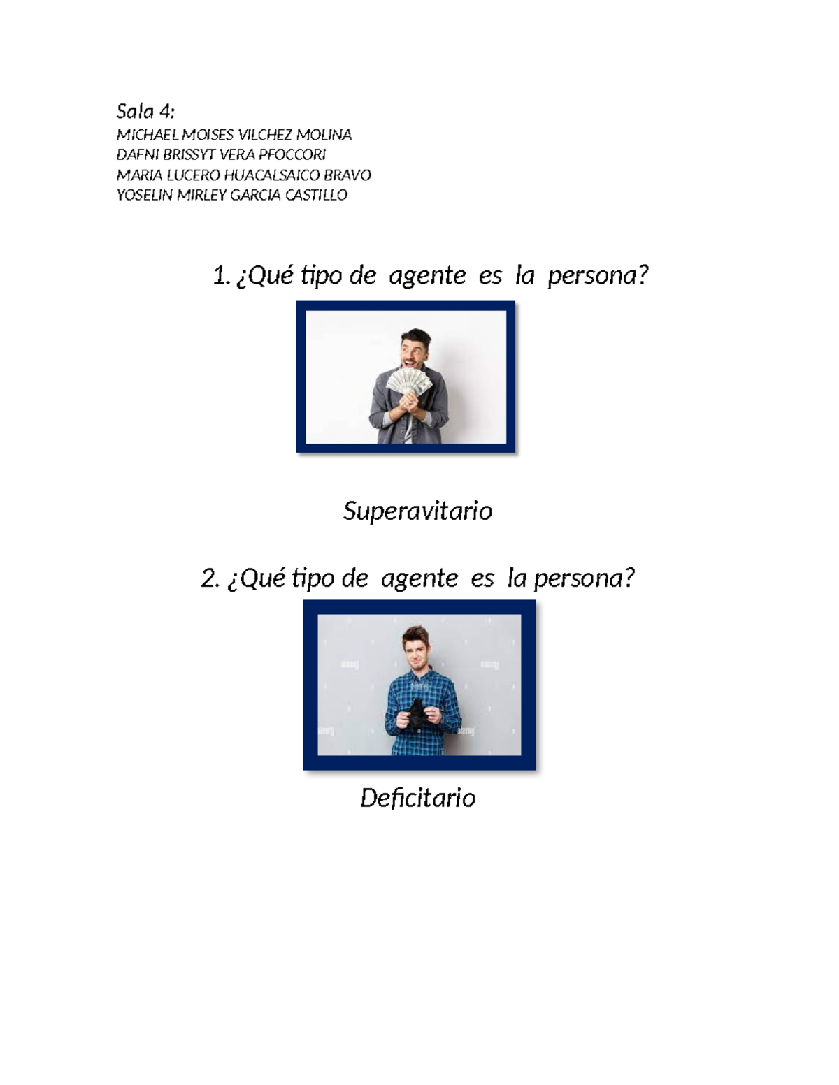 Casos 1 Y 2 e imagenes - sfesfsef - Sala 4: MICHAEL MOISES VILCHEZ ...