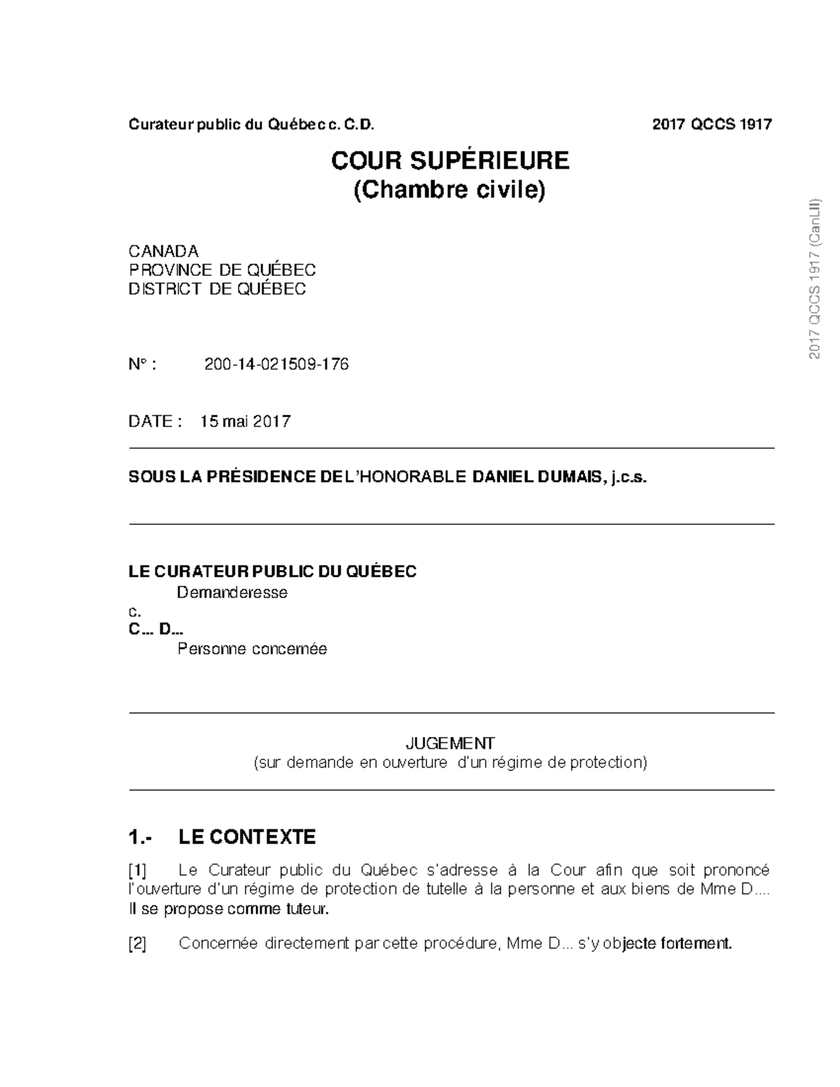 Curateur public du Québec c. C.D., 2017 QCCS 1917 - Curateur public du ...