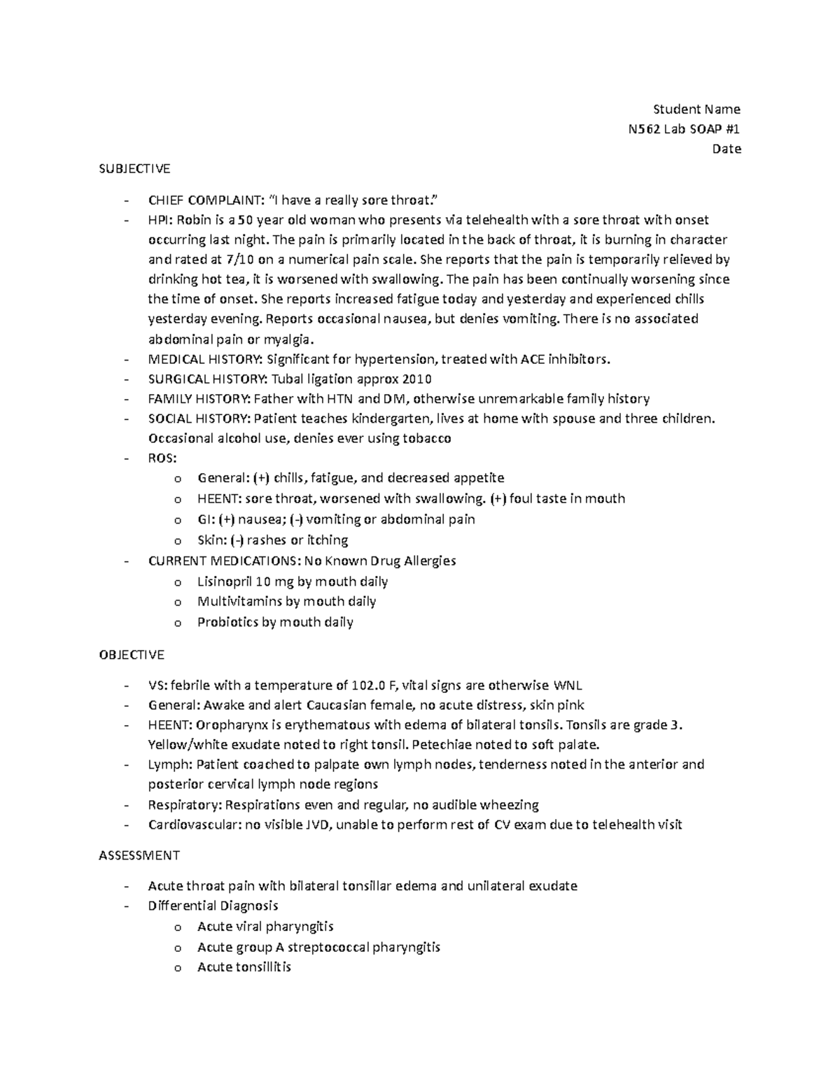 N562 SOAP Note Example - Student Name N562 Lab SOAP # Date SUBJECTIVE ...