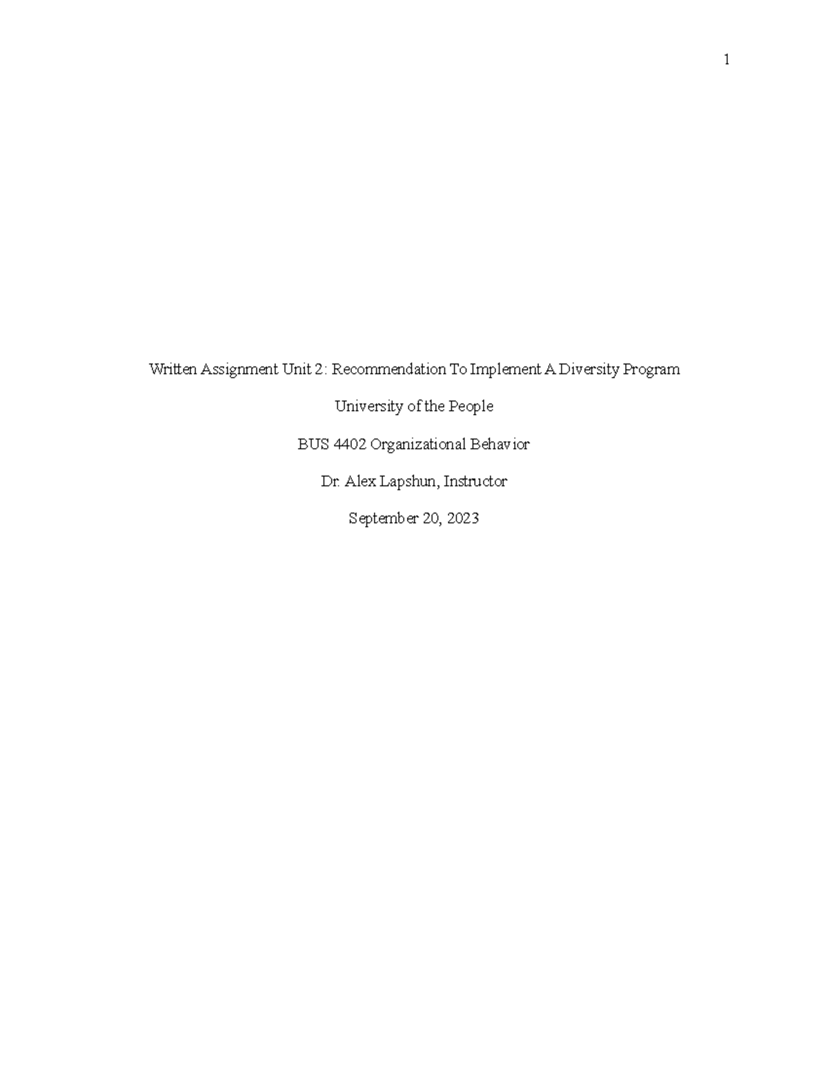 BUS 4402 - Unit 2 - Written Assignment - Recommendation Report - Submitted - Written Assignment ...