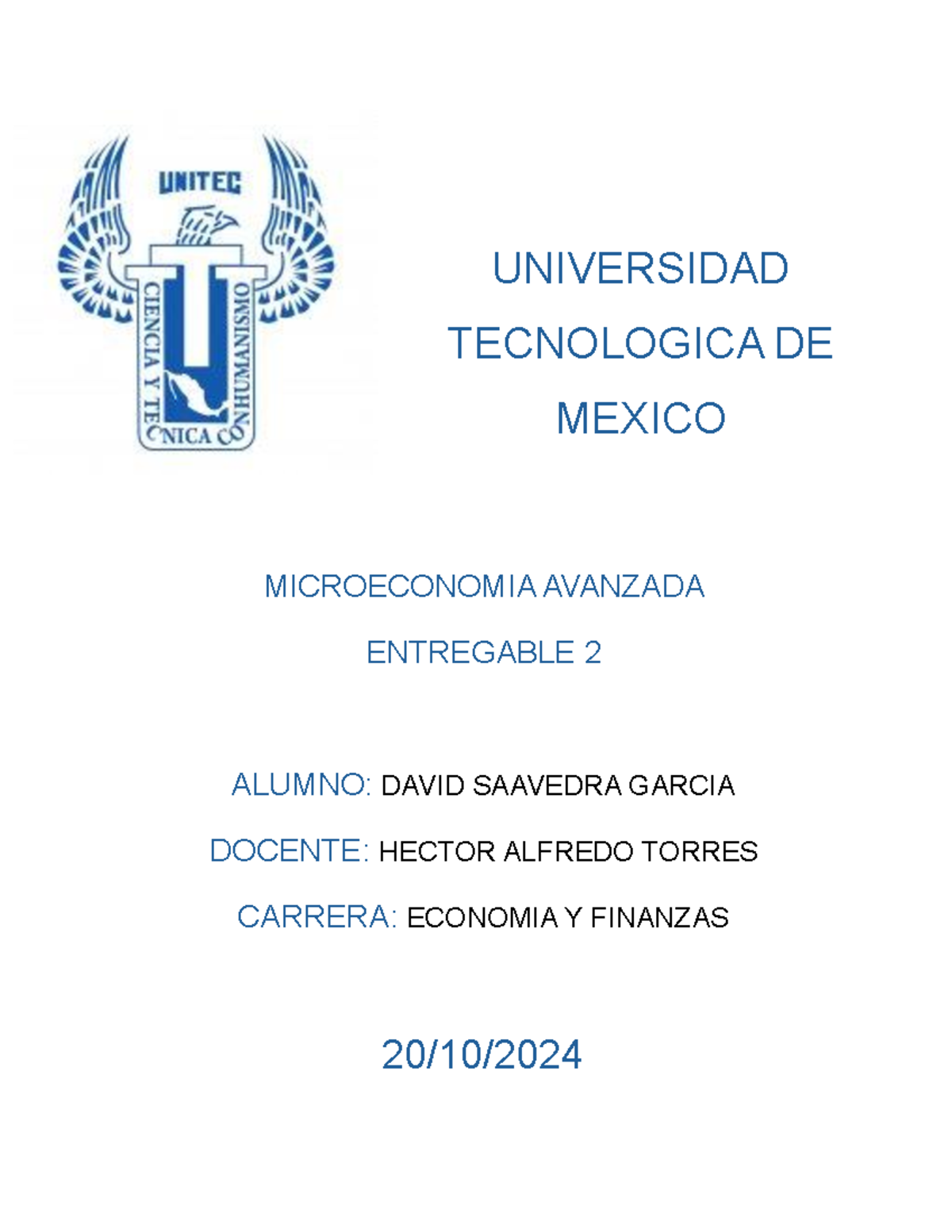 Microeconomia Avanzada E2 - UNIVERSIDAD TECNOLOGICA DE MEXICO ...