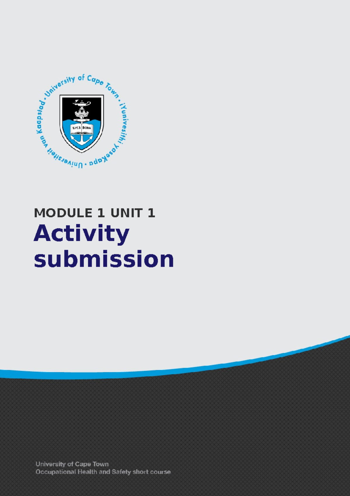 UCT OHS M1 U1 - Activity submission 2 - MODULE 1 UNIT 1 Activity submission Learning outcomes ...