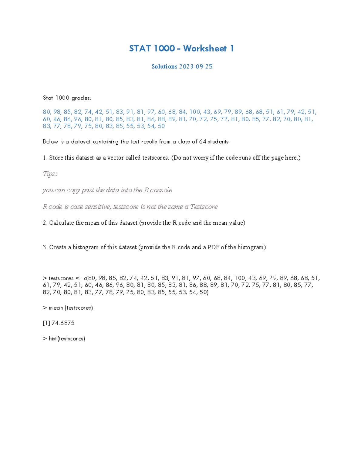 STAT100 Worksheet 1 Fall 2023 - STAT 1000 - Worksheet 1 Solutions 2023-09- Stat 1000 grades: 80 ...