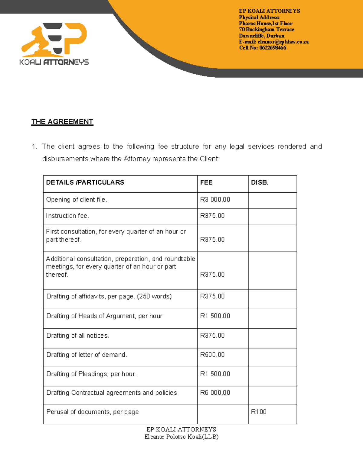 EP Koali Attorneys FEE Structure - EP KOALI ATTORNEYS THE AGREEMENT 1 ...