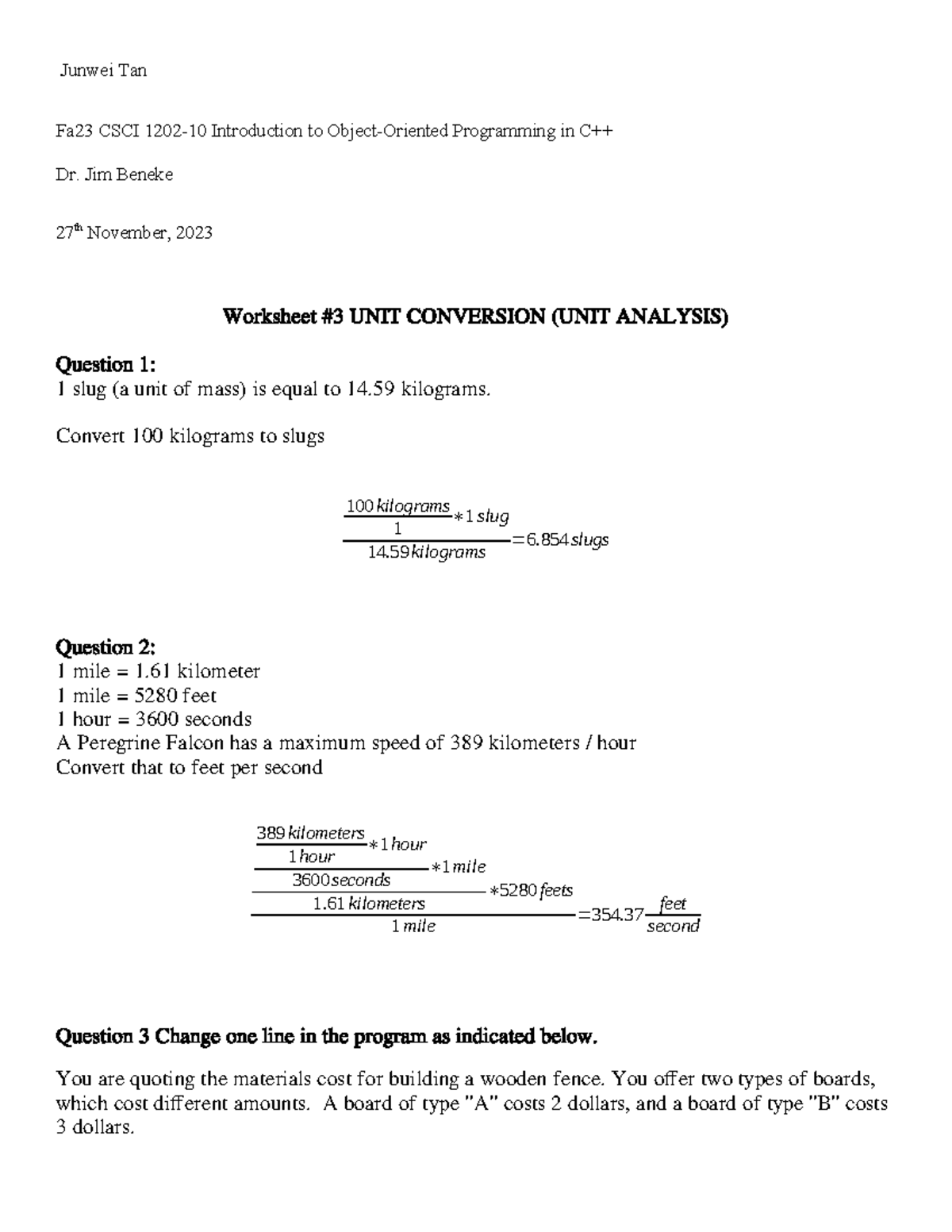 Worksheet 3 Junwei Tan - Junwei Tan Fa23 CSCI 1202-10 Introduction to ...