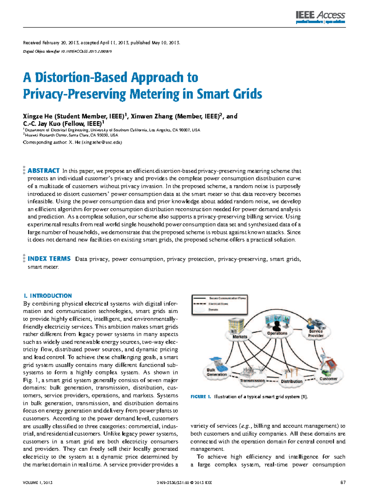 A Distortion-Based Approach to Privacy-Preserving Metering in Smart Grids - Received February 20 ...