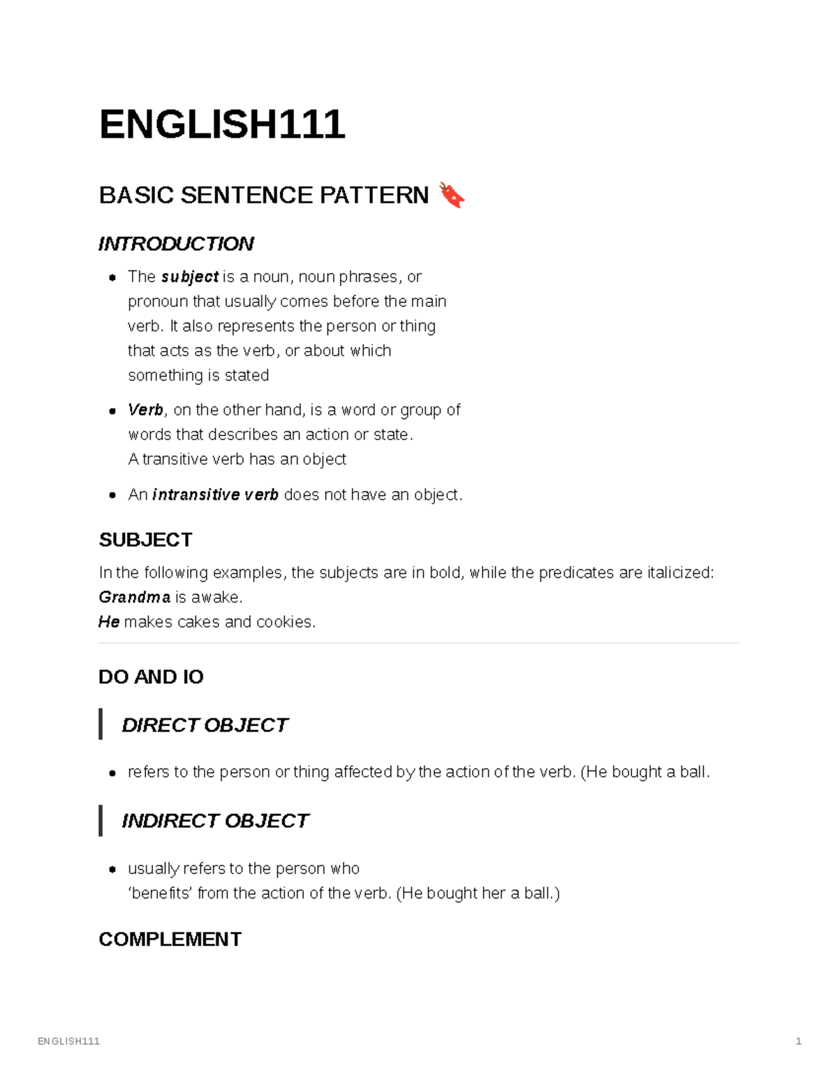 English 111 PRELIMS - ENGLISH BASIC SENTENCE PATTERN 🔖 INTRODUCTION The subject is a noun, noun ...