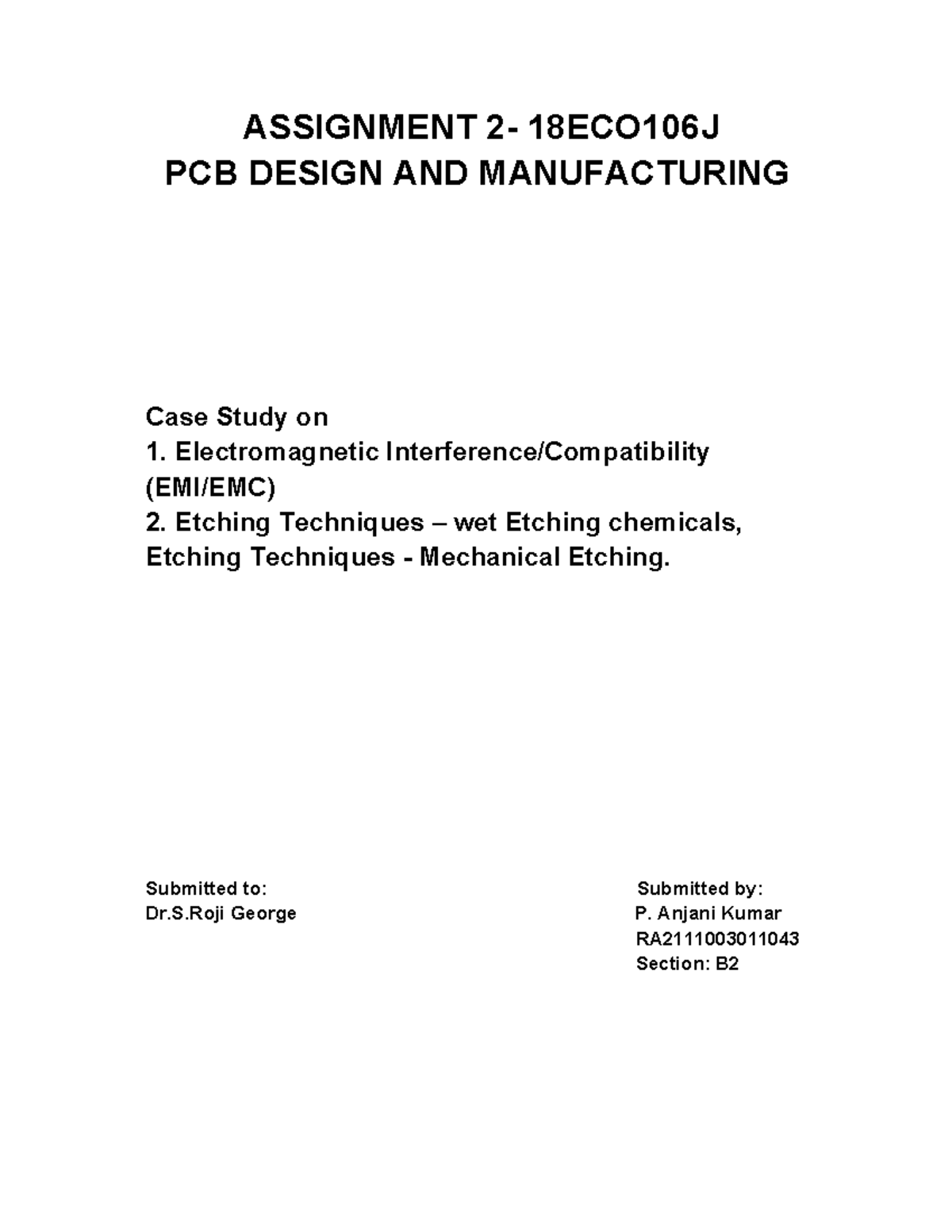 PCB assignment - ASSIGNMENT 2- 18ECO106J PCB DESIGN AND MANUFACTURING ...
