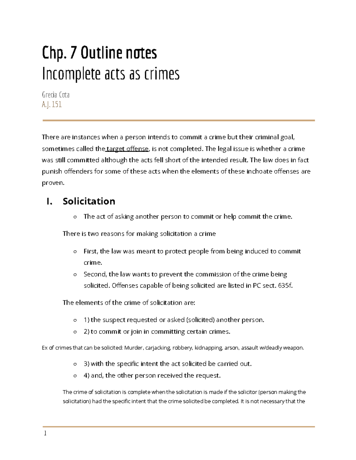 151 Chapter 7 - •Professor Hector Jimenez •Incomplete acts as crimes ...