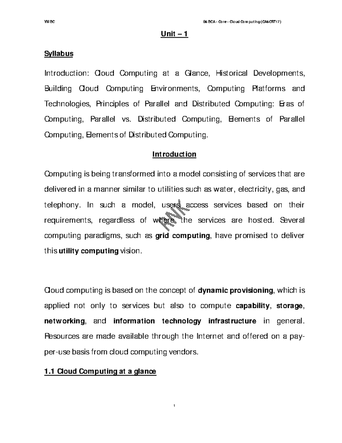 S6 BCA Cloud Computing Unit1 - Unit – 1 Syllabus Introduct ion: Cloud Comput ing at a Glance ...