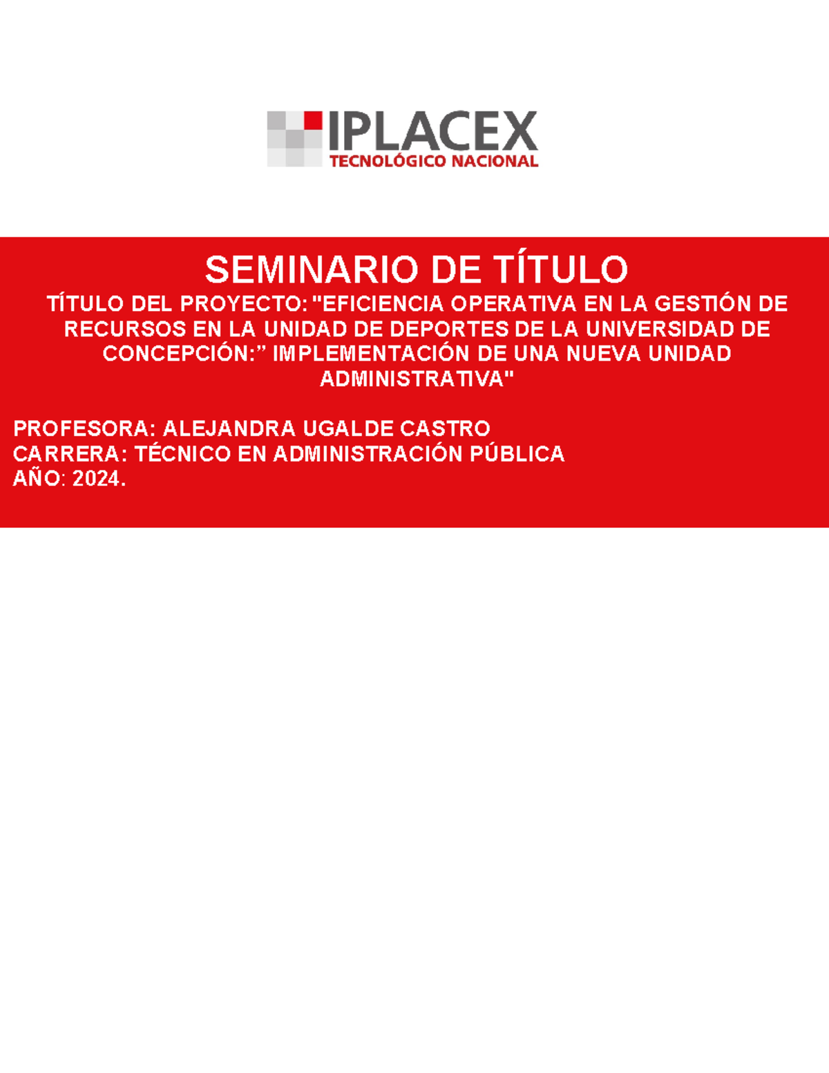Seminario DE Titulo Parte 1 Ejemplo - SEMINARIO DE TÍTULO TÍTULO DEL PROYECTO: "EFICIENCIA - Studocu