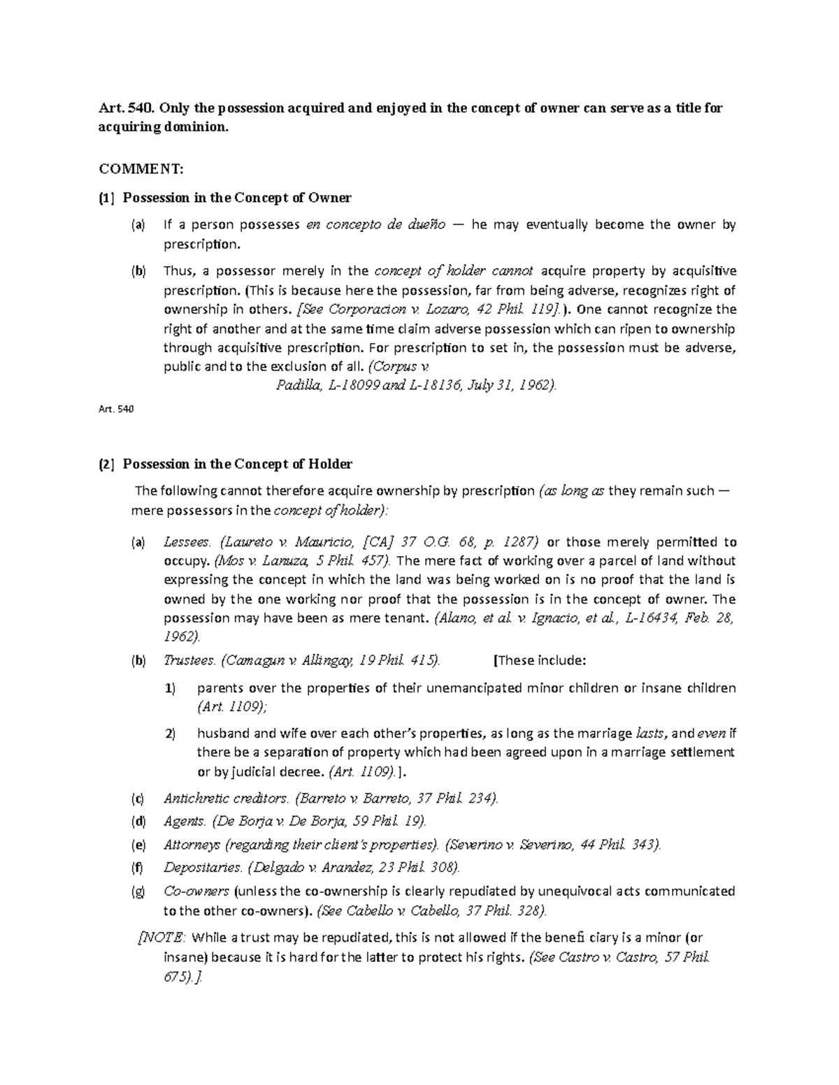 Property law m123 - Art. 540. Only the possession acquired and enjoyed ...