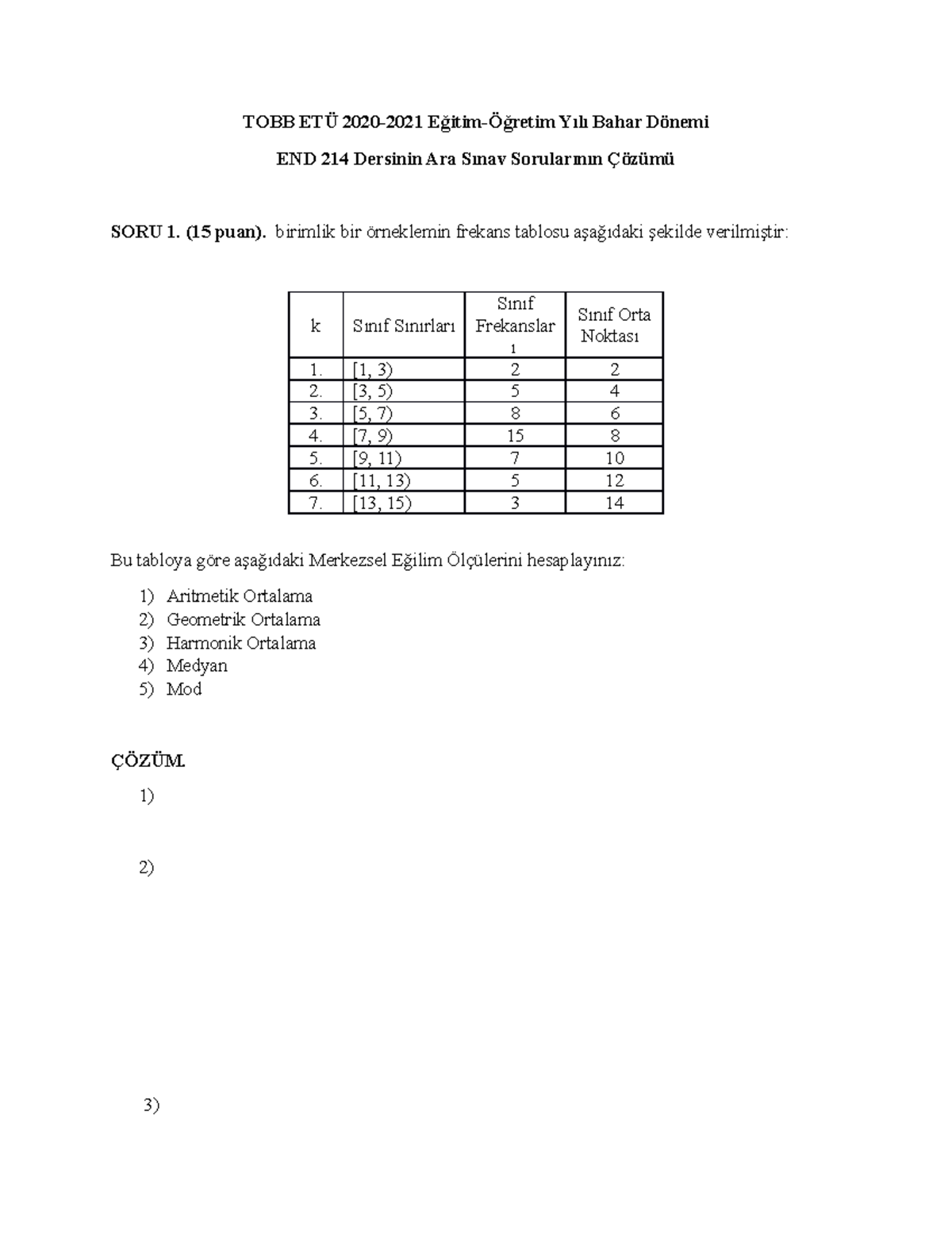 END 214 - Ders 14-2021-Ara Sınav Soru ve Çözümü - TOBB ETÜ 2020-2021 ...