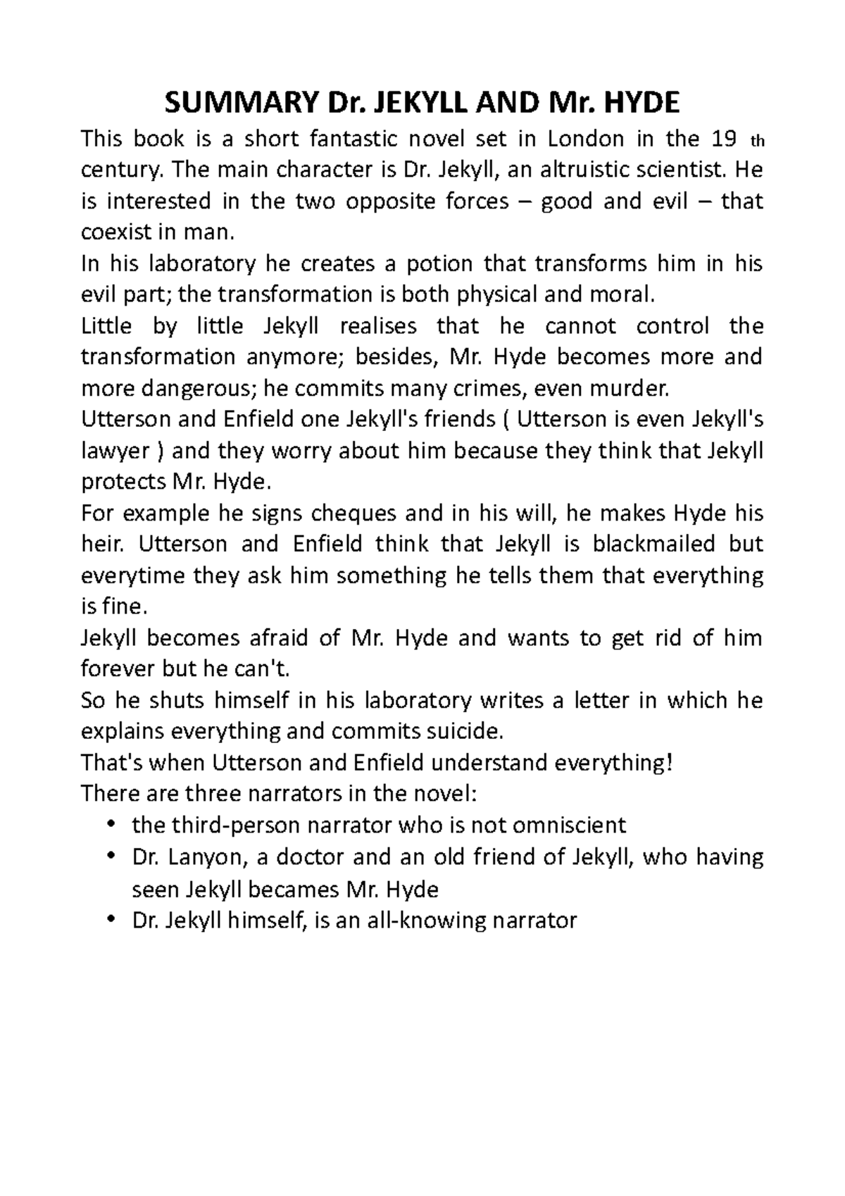Dr jekyll e mr hyde - SUMMARY Dr. JEKYLL AND Mr. HYDE This book is a ...