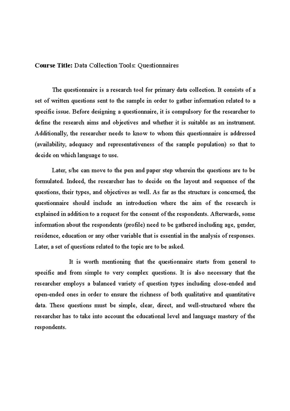 Data Collection Tools Questionnaires - It consists of a set of written ...