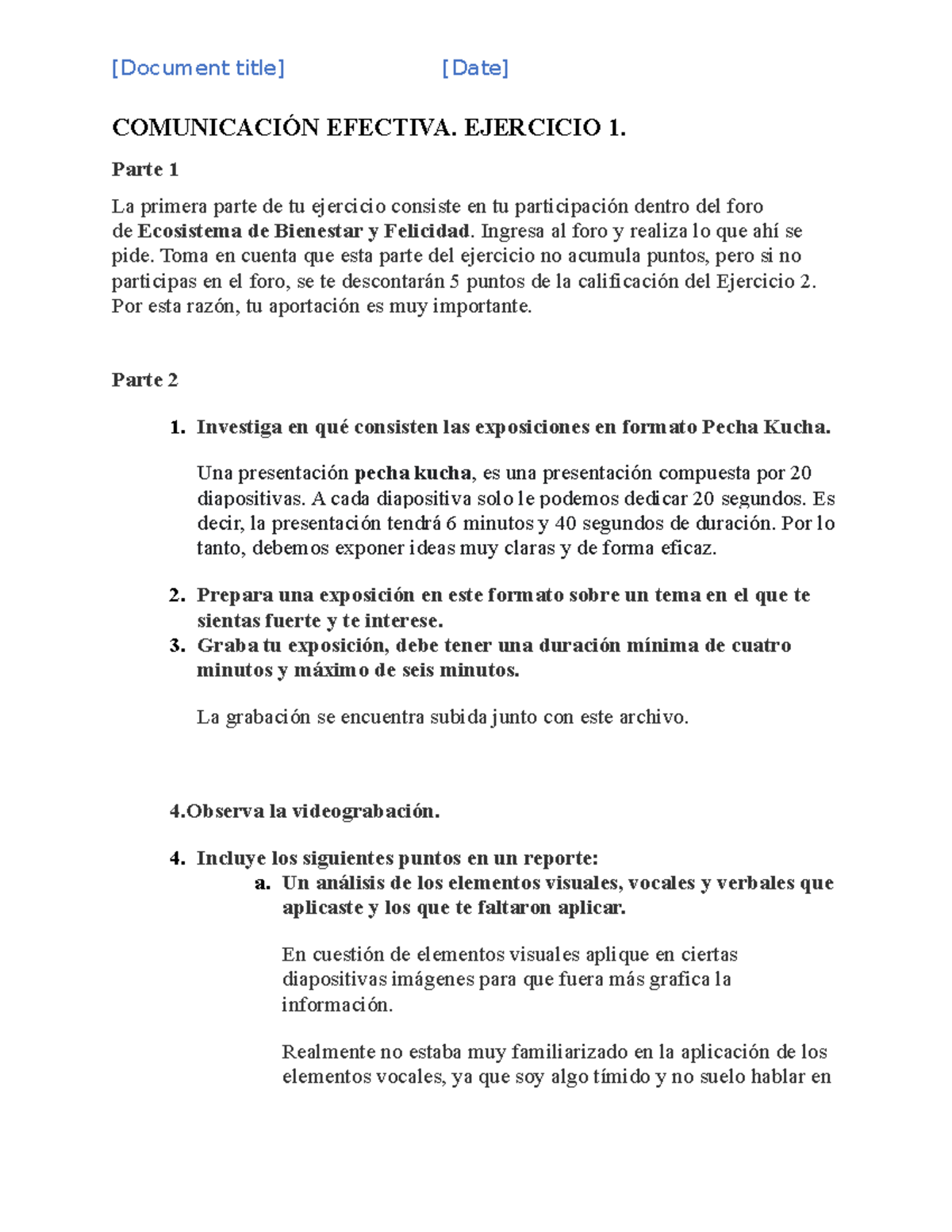 Comunicación Efectiva. Ejercicio 1 erik - [Document title] [Date] COMUNICACIÓN EFECTIVA ...