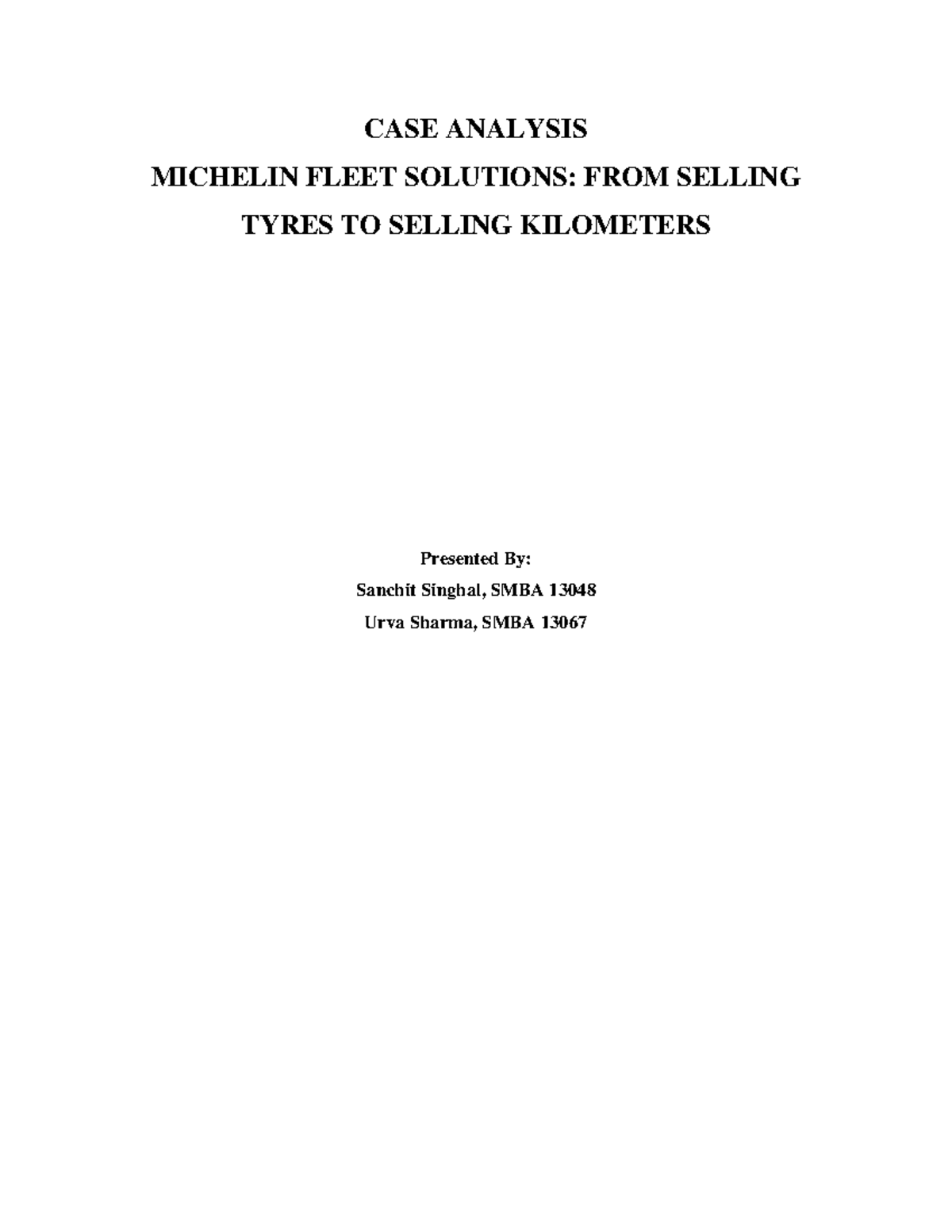 Pdfcoffee - assignment note - CASE ANALYSIS MICHELIN FLEET SOLUTIONS: FROM SELLING TYRES TO ...