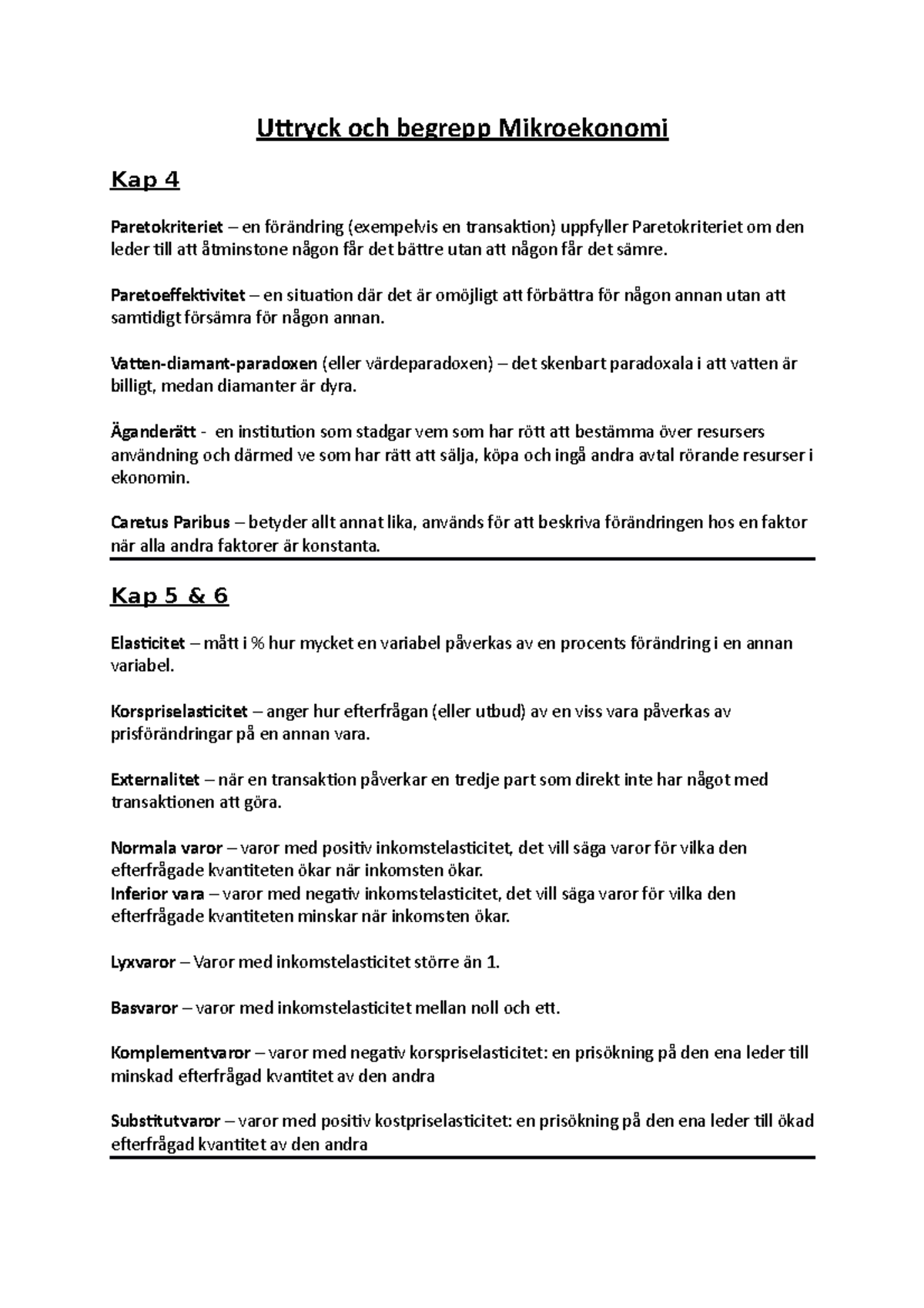 Uttryck och begrepp Mikroekonomi - Paretoeffektivitet – en situation där det är omöjligt att ...