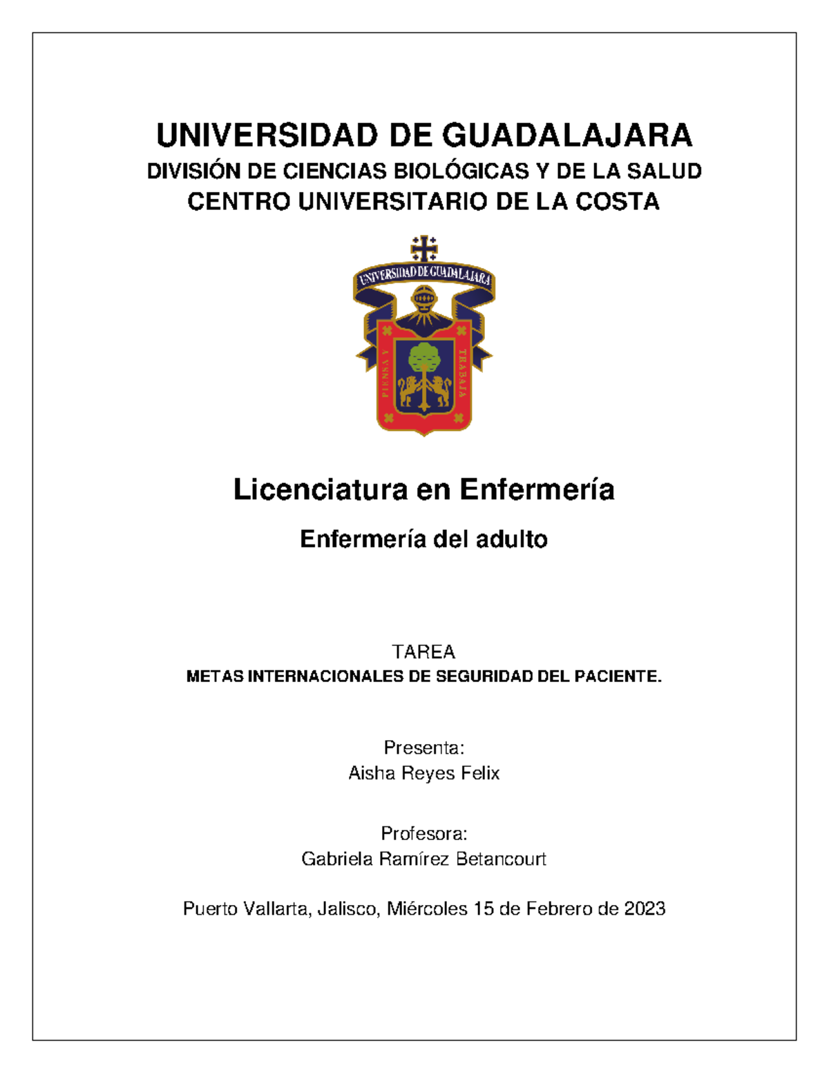 Metas Internacionales DE Seguridad DEL Paciente - UNIVERSIDAD DE ...